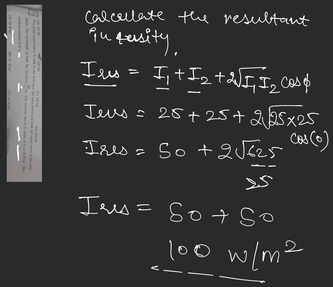 (C) 495 Hz (D) 660 Hz Two point sound source S₁ and S2 are both have the