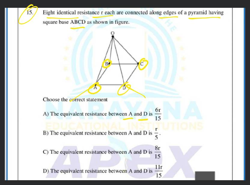 Eight identical resistance r each are connected along edges of a pyramid