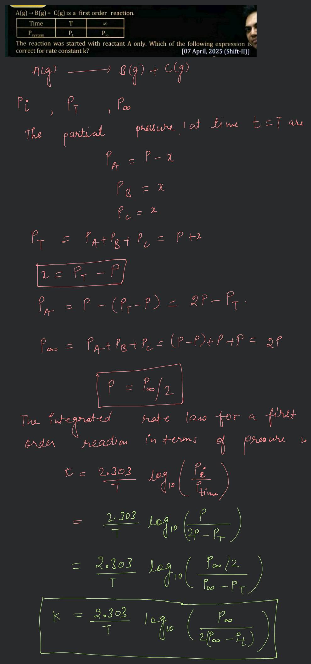 Question A(g) →B(g) + C(g) is a first order reaction. Time P system T P₁