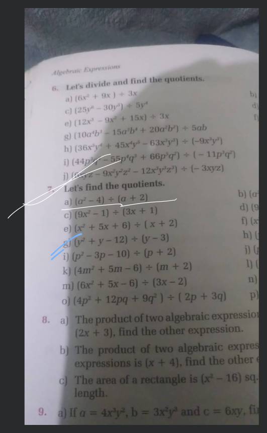 Algebraic Expressions Let's divide and find the quotients. a) (6x² + 9x)