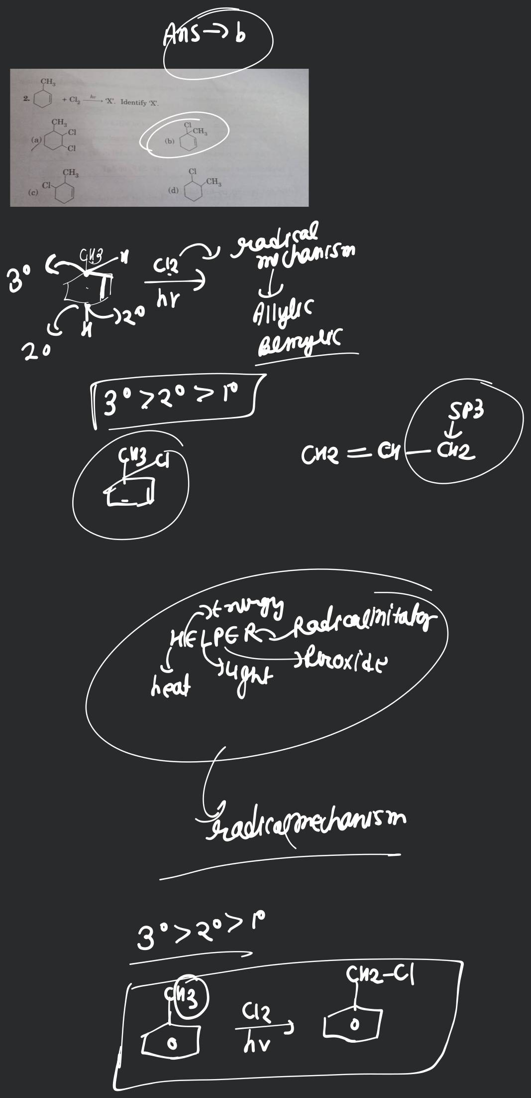 CH3 hv Cl2 CH3 Cl (a) Cl (c) Cl X'. Identify X. Cl (b) CH3 CH3 Cl (d) & C..