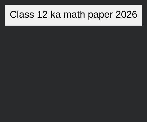 Class 12 ka math paper 2026 | Filo