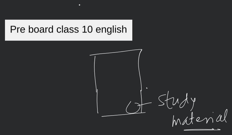 Pre board class 10 english | Filo