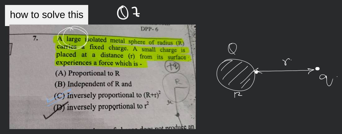 1 DPP-6 A large isolated metal sphere of radius (R) carries a fixed charg..